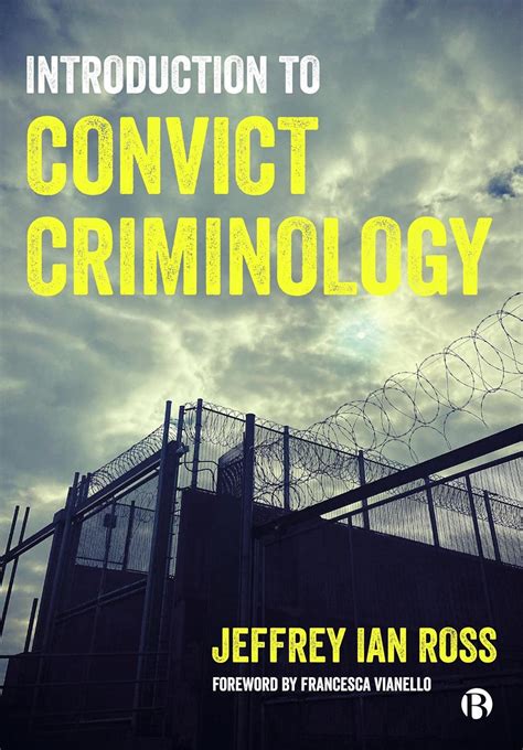 Introduction To Convict Criminology Ross Jeffrey Ian 9781529221190