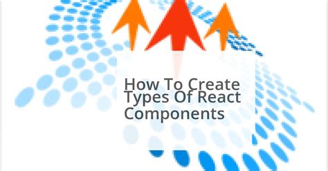 React Jobs On Linkedin How To Create Types Of React Components