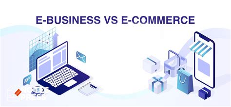 Difference Between E Commerce And E Business With Table