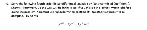 Solved Solve The Following Fourth Order Linear Differential