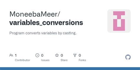 Github Moneebameervariablesconversions Program Converts Variables