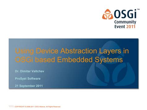 Using Device Abstraction Layers In Osgi Based Embedded Systems