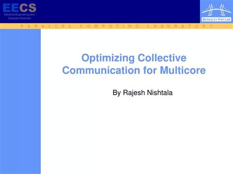 Ppt Optimizing Collective Communication For Multicore Powerpoint Presentation Id5109474