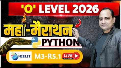 Python Programming M3 R51 महा मैराथन O Level Python Marathon
