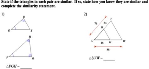 State If The Triangles In Each Pair Are Similar If O State How You Know They Are Similar And