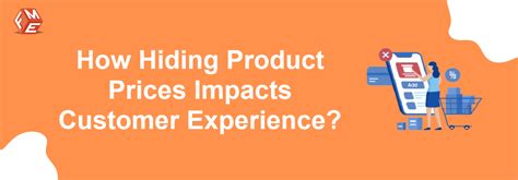 How Hiding Prices Shapes Customer Experience In E Commerce