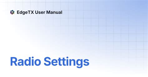 Radio Settings Edgetx User Manual