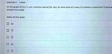 solved on a graph of f x cos x and the interval [2π 4π] for what