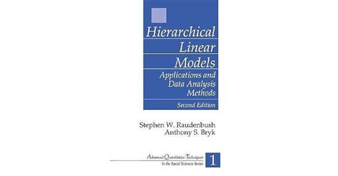 Hierarchical Linear Models Applications And Data Analysis Methods By