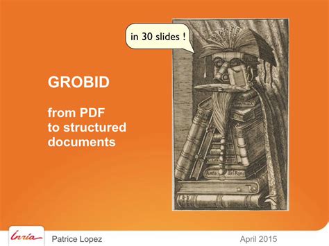 pdf grobid · patrice lopez april 2015 grobid generation of