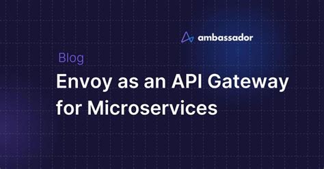 deploy envoy proxy as an api gateway enhance kubernetes metrics