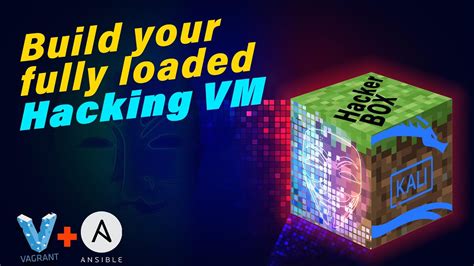 Setup A Fully Loaded Kali Linux Vm Using Vagrant With Ansible [hindi] Youtube