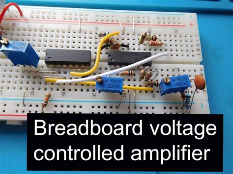 Breadboard Voltage Controlled Amplifier Hobby Electronic Soldering