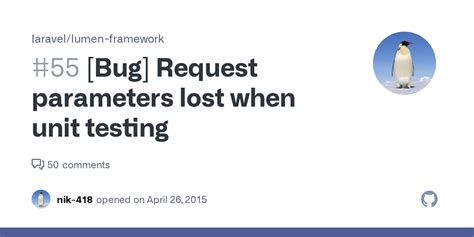 [bug] request parameters lost when unit testing · issue 55 · laravel