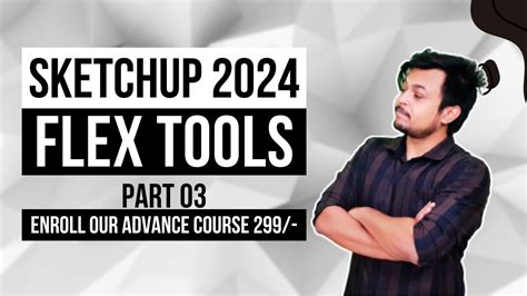 Flex Tool Learn SketchUp Tutorial For Architecture Interior Design Part 3 YouTube