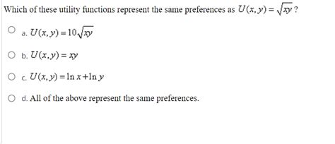 solved which of these utility functions represent the same