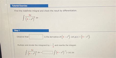 Solved Tutorial Exercisefind The Indefinite Integral And