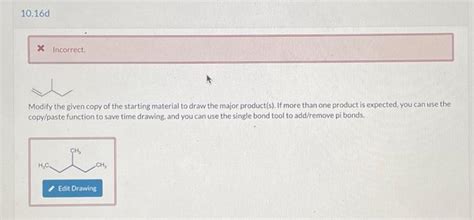 Modify The Given Copy Of The Starting Material To