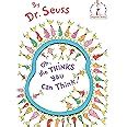 Oh The Thinks You Can Think 9780394831299 Dr Seuss Books
