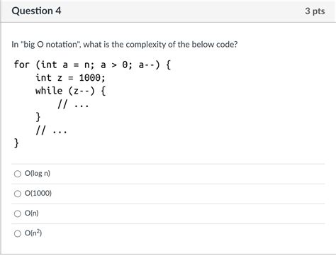 Solved Question Pts Consider An Algorithm That Requires Chegg