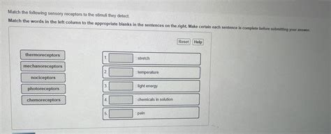 [answered] match the following sensory receptors to the stimuli they