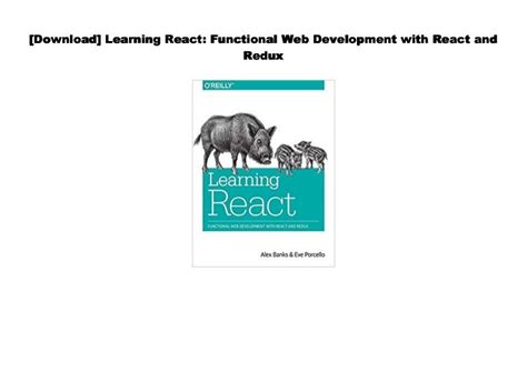 learning react a hands on guide to building web applications using