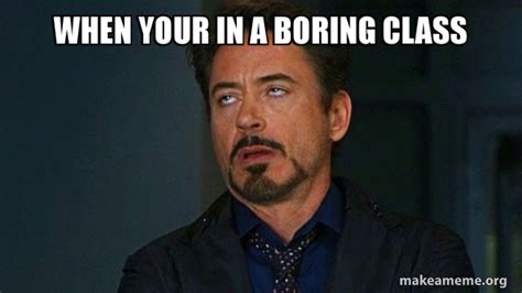 Boring Class Meme
