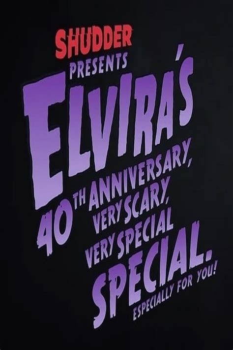 Stats For Elviras 40th Anniversary Very Scary Very Special Special