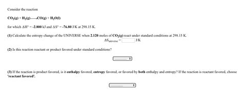 Solved Calculate The Entropy Change Of The UNIVERSE When Chegg Com
