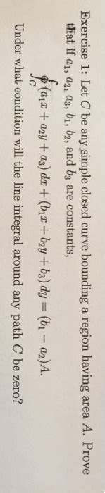 solved let c be any simple closed curve bounding a region