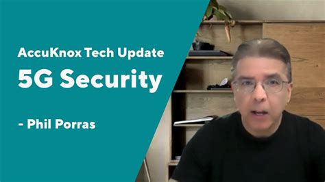 AccuKnox Zero Trust G Security Phil Porras AccuKnox