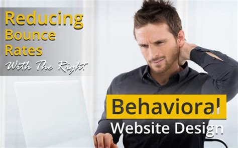 Reducing Bounce Rates With The Right Behavioral Website Design Digital Marketing Blog Smartsites