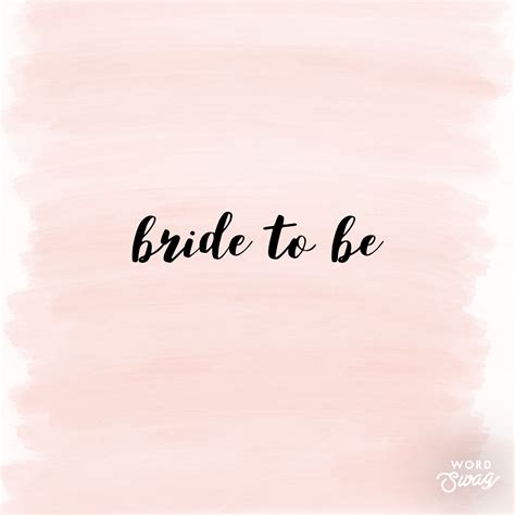 Bride To Be Wallpaper Quote Bride To Be Cover Photo 2026 Bride Quote