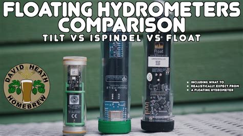 Floating Digital Hydrometers Comparison Tilt Vs Float Vs Ispindel Youtube