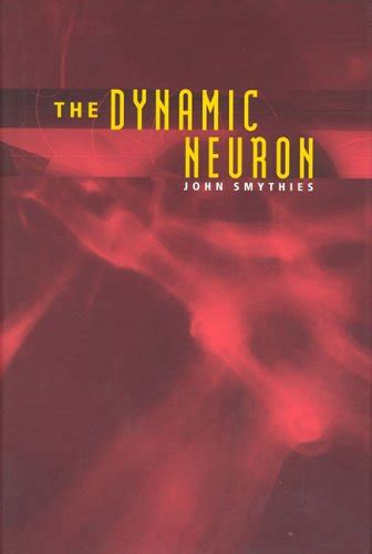 『the Dynamic Neuron』｜感想・レビュー 読書メーター