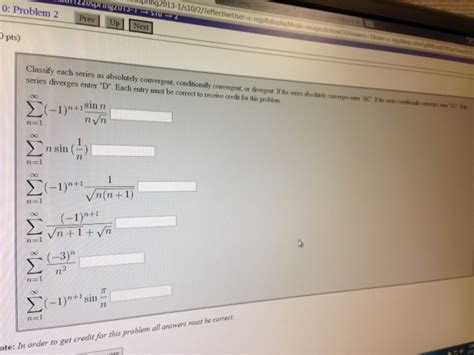 Solved Classify Each Series As Absolutely Convergent