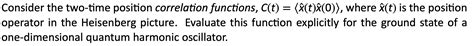 solved consider the two time position correlation functions