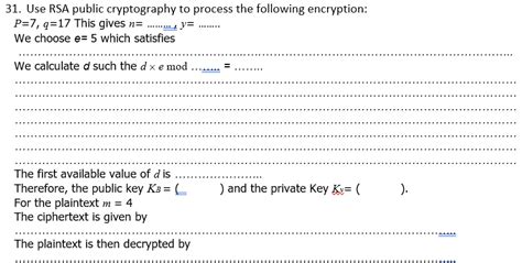 Solved 31 Use RSA Public Cryptography To Process The Chegg Com