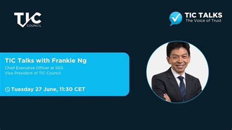 tic talks with frankie ng ceo of sgs tic