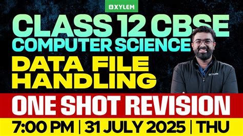 Class 12 Cbse Computer Science Data File Handling One Shot Revision Xylem 12 Cbse Youtube