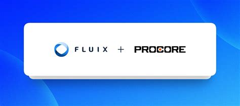 Keep Documentation Aligned With Fluix And Procore Integration