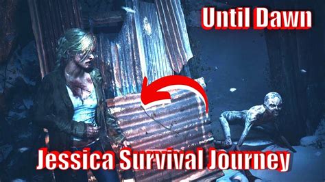 Until Dawn Jessica Survival Journey How To Save Jessica Until Ending