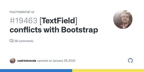 TextField Conflicts With Bootstrap Issue Mui Material Ui GitHub