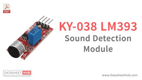 Ky 038 Lm393 Sound Detection Module Datasheet Hub