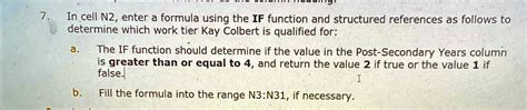 [get answer] 7 in cell n2 enter a formula using the if function and