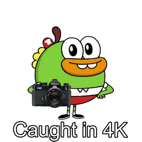 Caught In 4k Meme By Sophiawendytoons On Deviantart