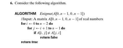 Solved Consider The Following Algorithm ALGORITHM Chegg