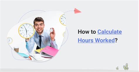 How To Calculate Hours Worked Formula And Examples