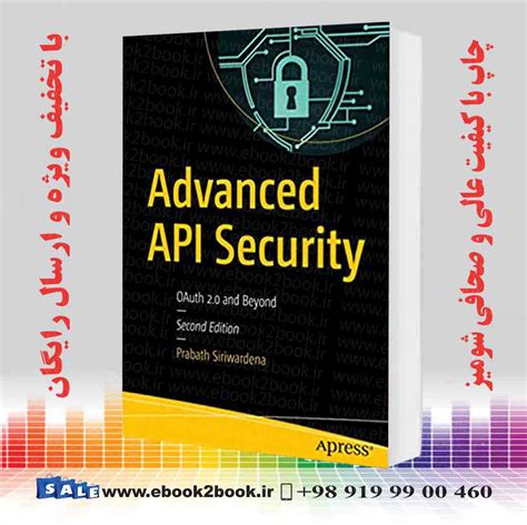 Advanced API Security OAuth and Beyond nd Edition فروشگاه کتاب ایبوک تو بوک