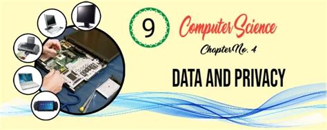 class 9 computer chapter 4 data and privacy notes ilmnext
